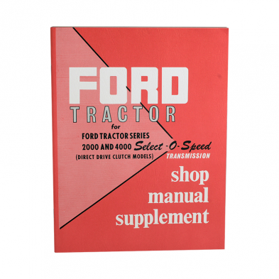 Selact-O-Speed Service Manual - 1955-62 Ford Tractor | Dennis Carpenter