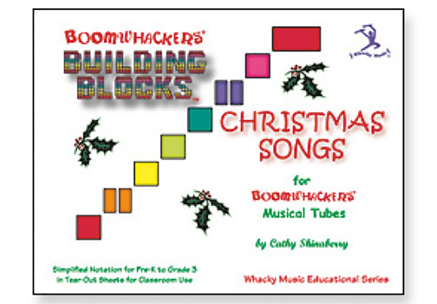 BOOMWHACKERS BUILDING BLOCKS Vol. 3 Christmas Songs Music in Motion