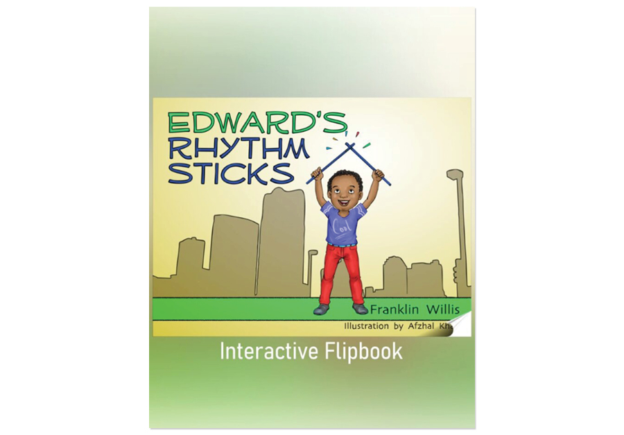 EDWARD'S RHYTHM STICKS Interactive eBook & Teaching guide Music in Motion