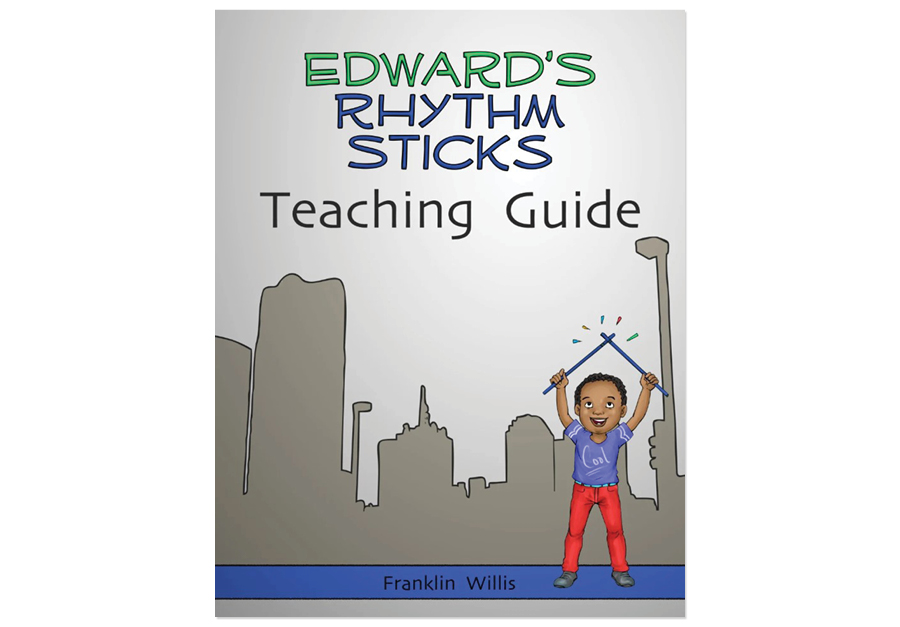 EDWARD'S RHYTHM STICKS Interactive eBook & Teaching guide Music in Motion